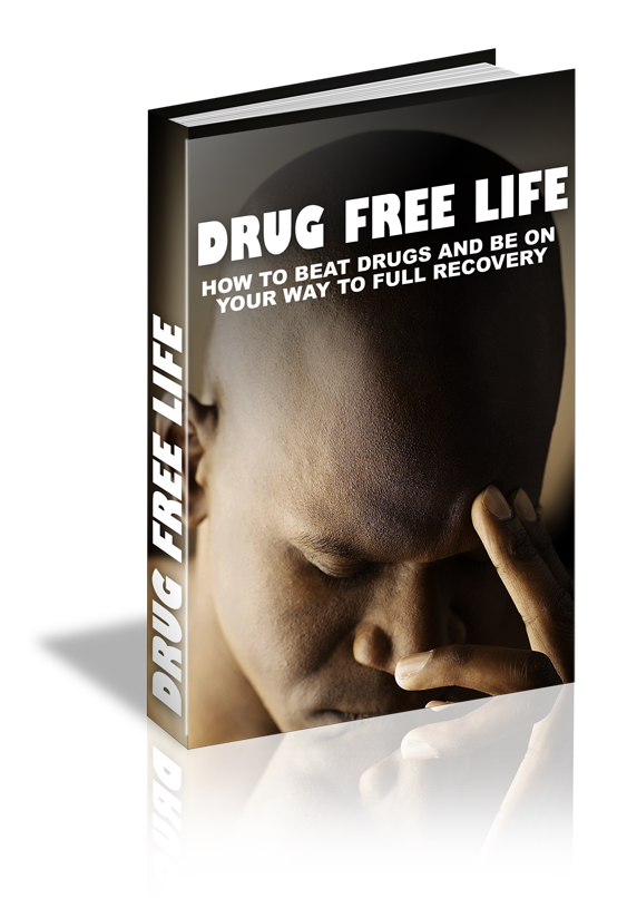 Drug Free Life – How To Beat Drugs And Be On Your Way To Full Recovery